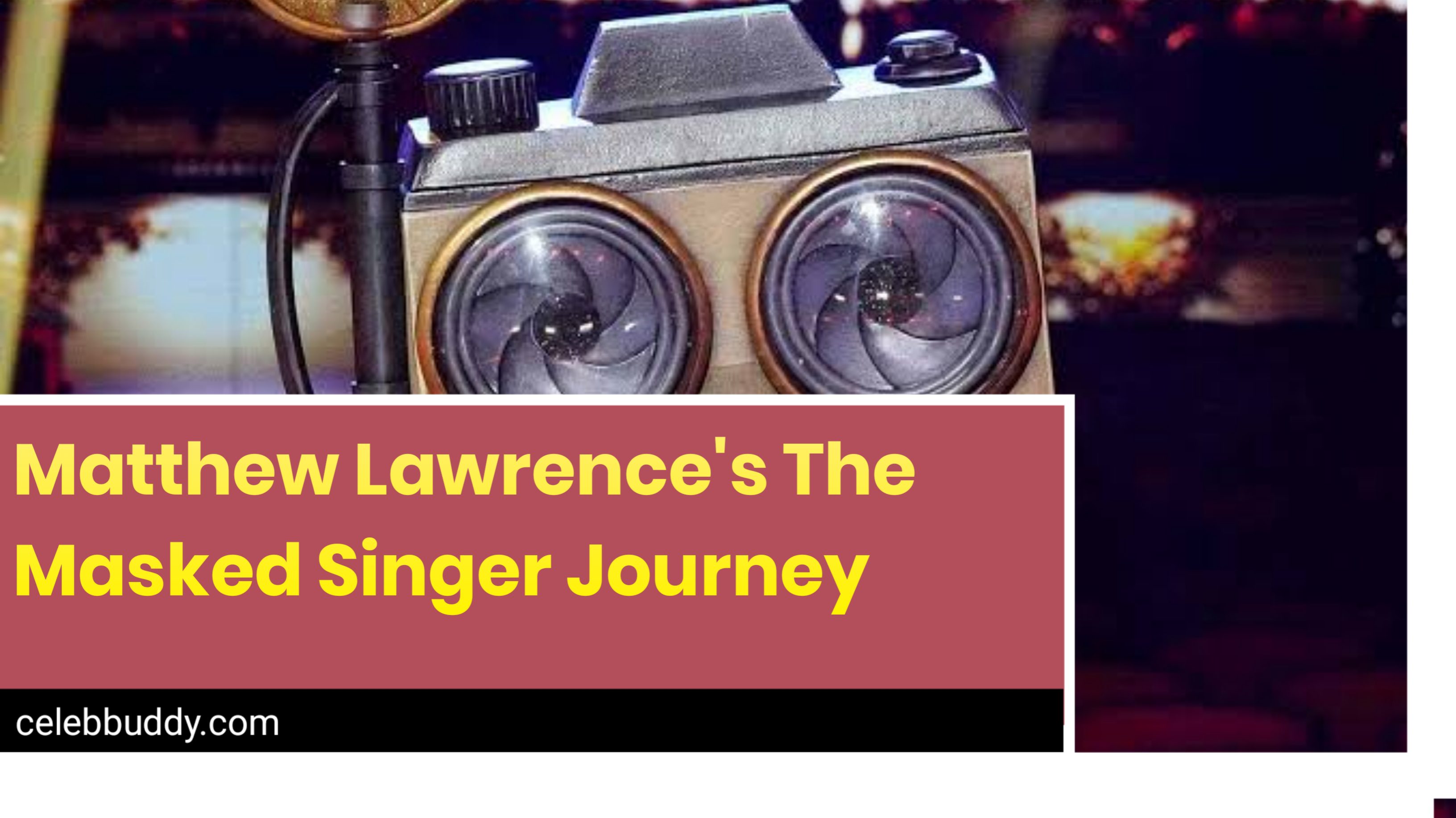 Matthew Lawrence's The Masked Singer Journey - CelebBuddy